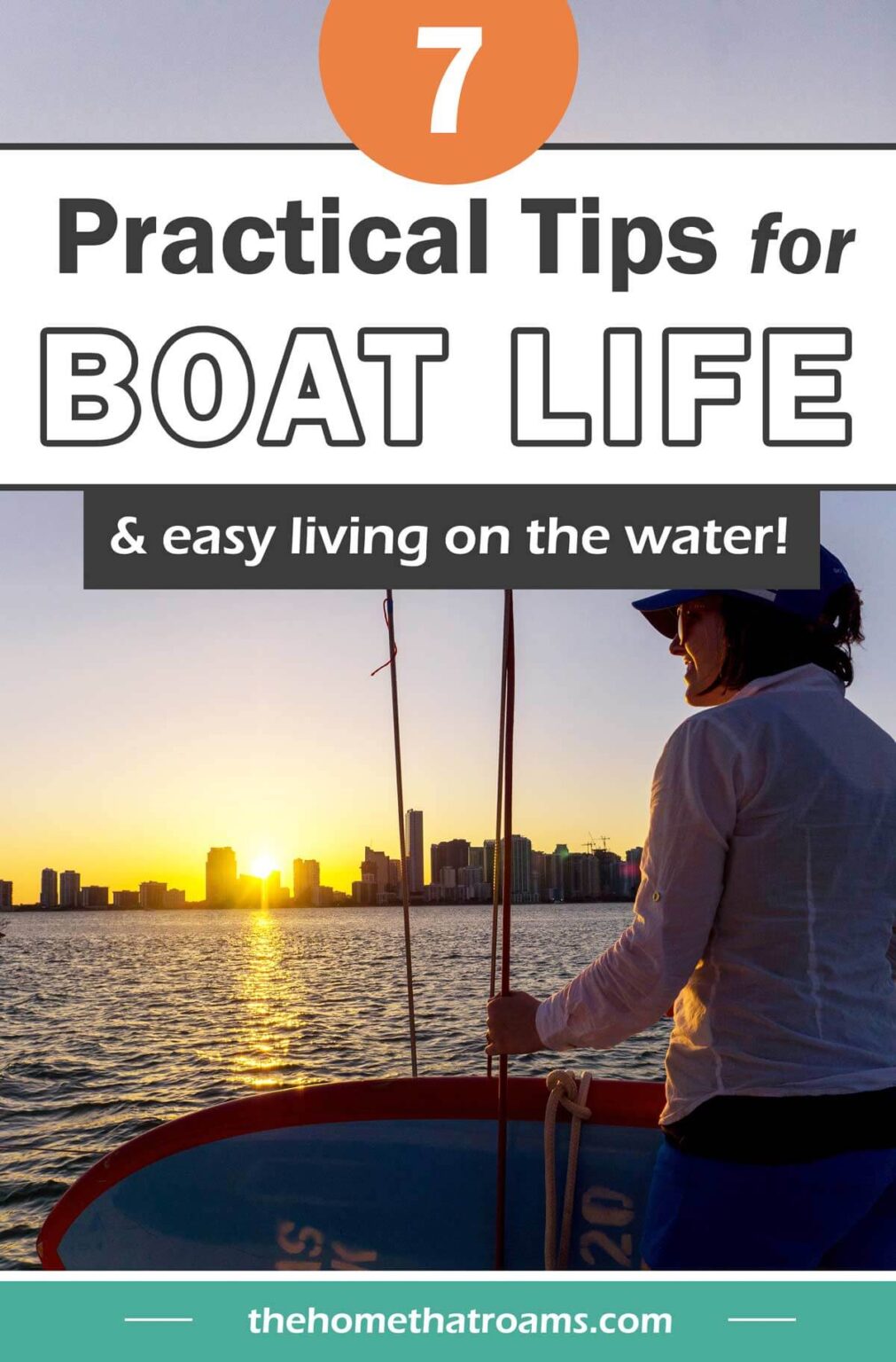 7 Boat Life Tips for Easy Living on the Water